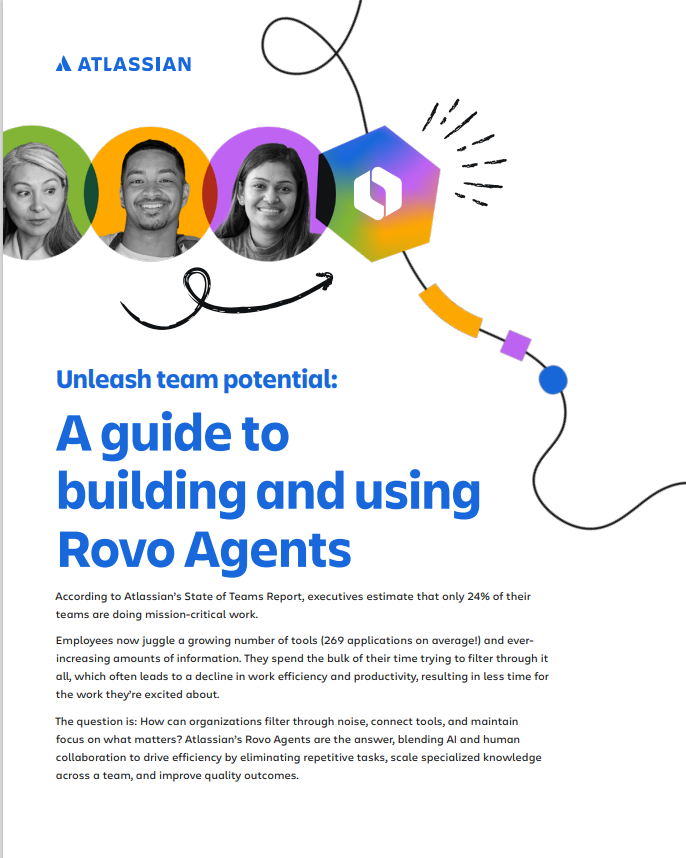 Ultimate guide to building and using Atlassian Rovo Agents