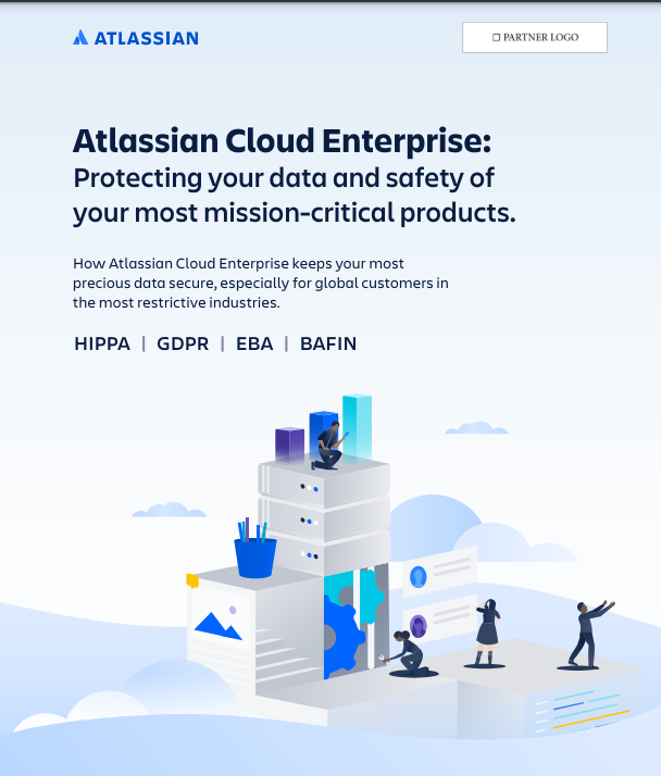 Atlassian Cloud Enterprise: Protecting Data and Critical Products