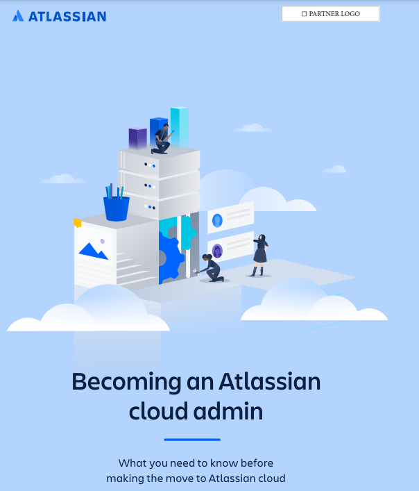 Becoming an Atlassian cloud admin