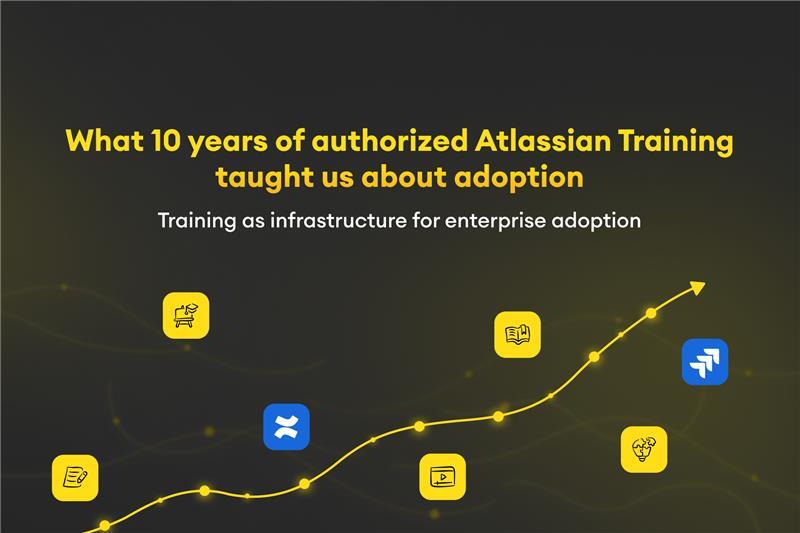 What 10 Years of authorized Atlassian Training taught us