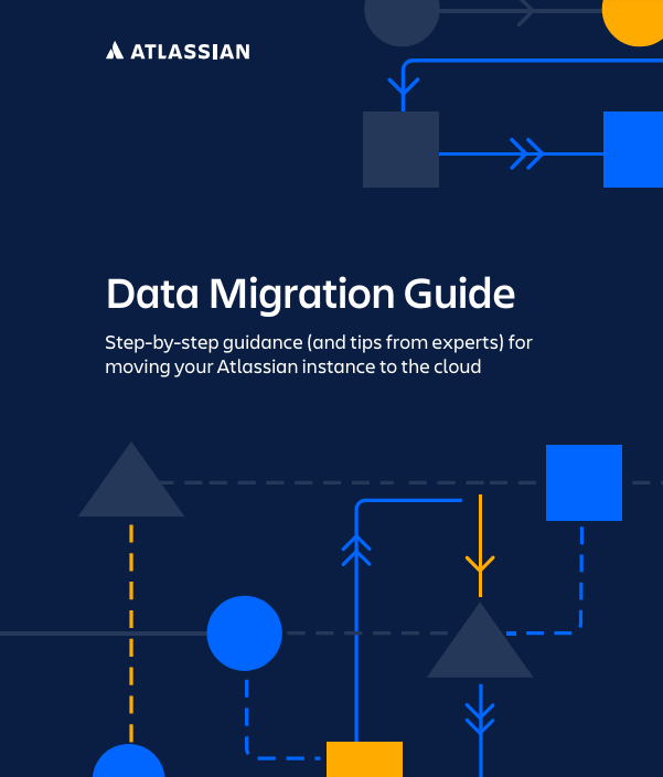 Step-by-Step Guide to Data Migration | Atlassian Whitepaper