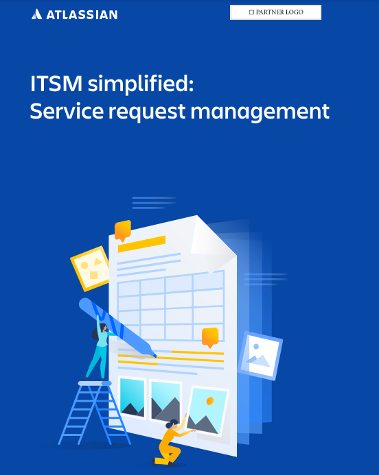 ITSM simplified: Service request management