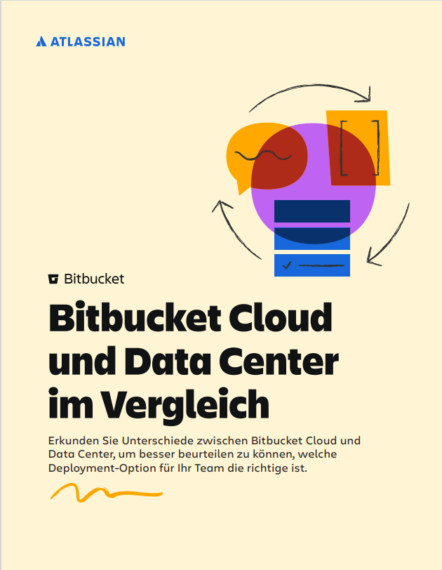 Bitbucket Cloud und Data Center im Vergleich | Atlassian Whitepaper